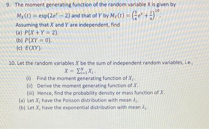 Solved 9. The moment generating function of the random | Chegg.com