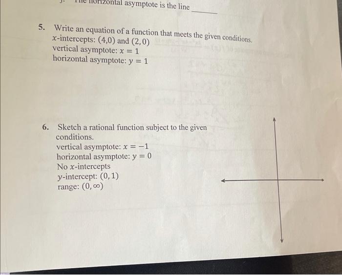 Solved asymptote is the line 5. Write an equation of a | Chegg.com