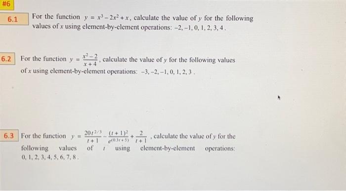 Solved For the function y=x3−2x2+x, calculate the value of y | Chegg.com