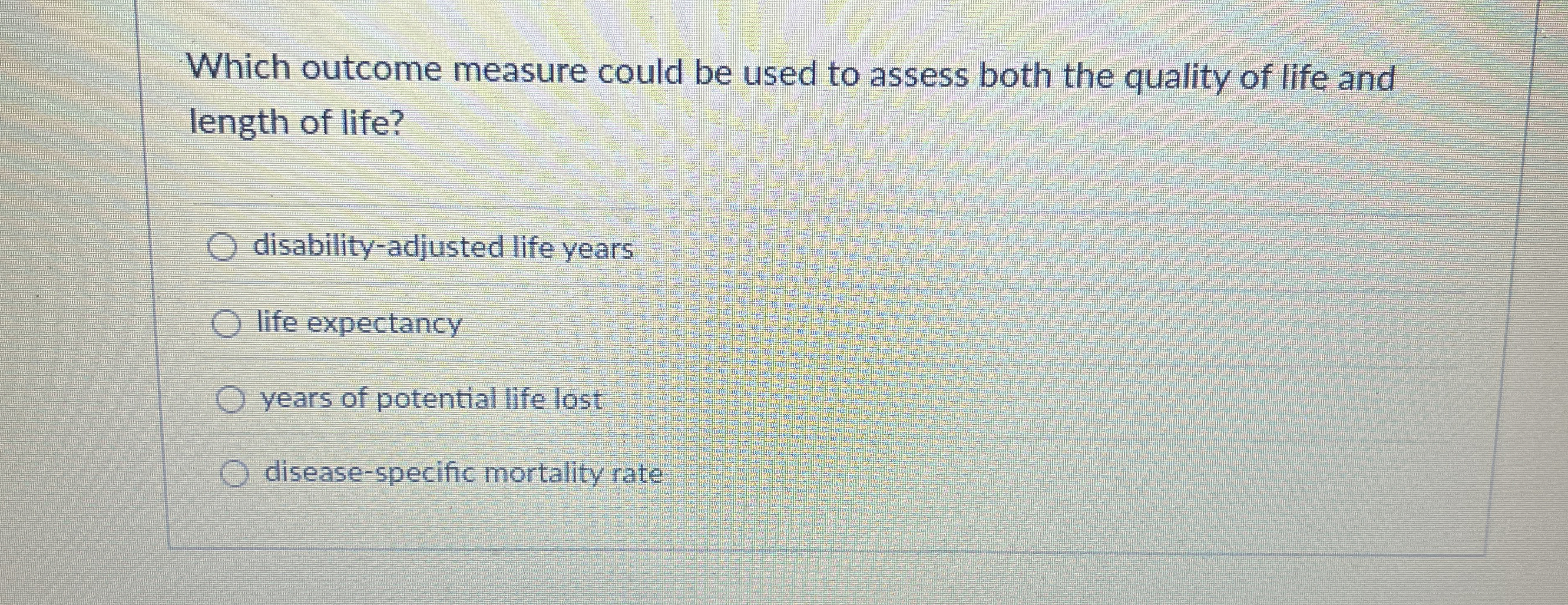 Solved Which outcome measure could be used to assess both | Chegg.com