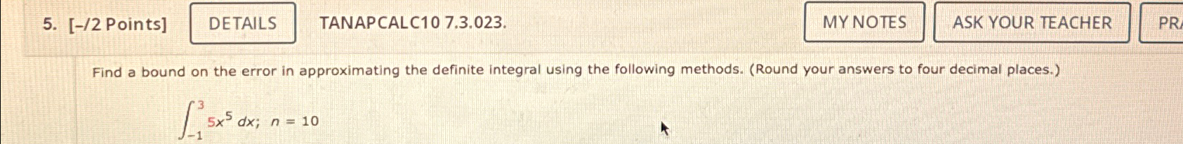 Solved Find a bound on the error in approximating the | Chegg.com