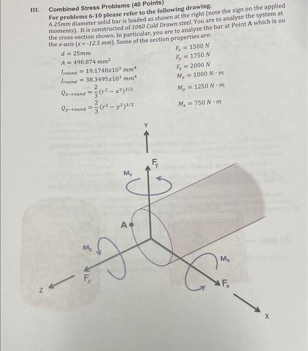 Solved II. Combined Stress Problems (40 Points) For problems | Chegg.com