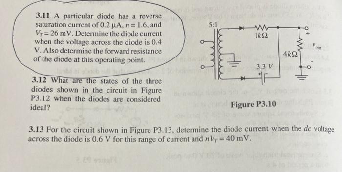 Solved 3.11 A particular diode has a reverse saturation | Chegg.com