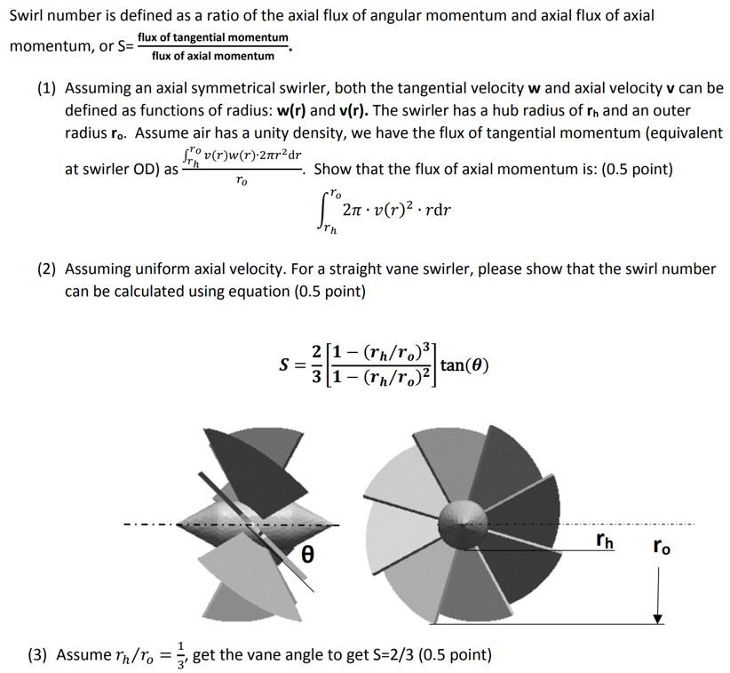 Solved Swirl number is defined as a ratio of the axial flux | Chegg.com