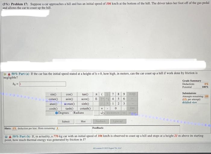 Solved (5\%) Problem 17: Suppose a car approaches a hill and | Chegg.com