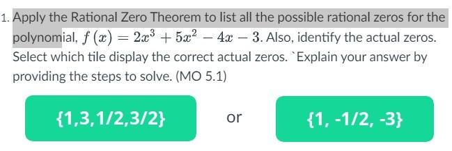 Solved Apply the Rational Zero Theorem to list all the | Chegg.com