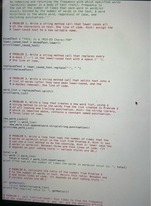 Solved by computing and returining the frequency with which | Chegg.com