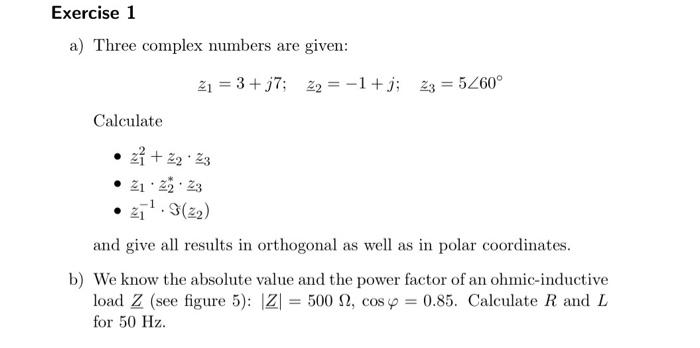 Solved a) Three complex numbers are given: | Chegg.com
