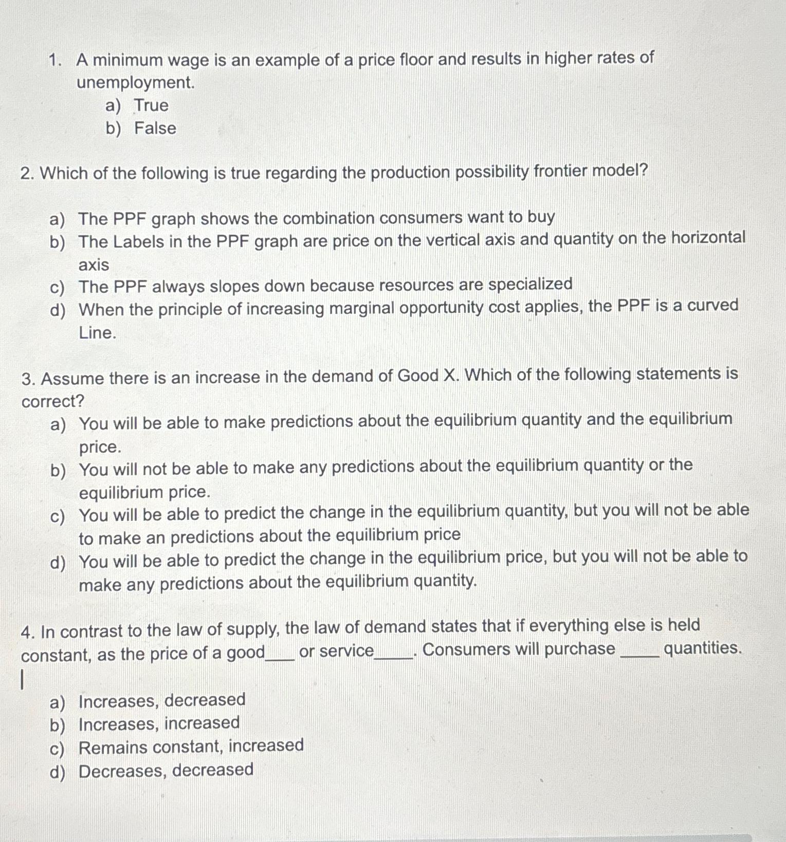 Solved A minimum wage is an example of a price floor and | Chegg.com