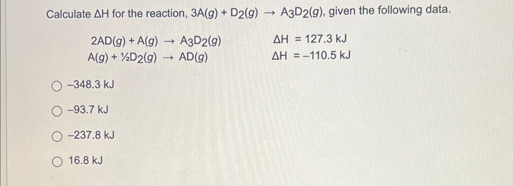 Solved Calculate ΔH ﻿for the reaction, 3A(g)+D2(g)→A3D2(g), | Chegg.com