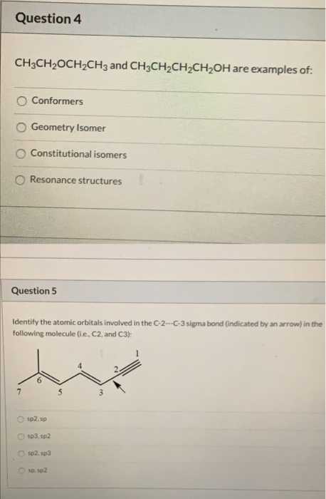Solved Question 4 CH3CH2OCH2CH3 and CH3CH2CH2CH2OH are | Chegg.com