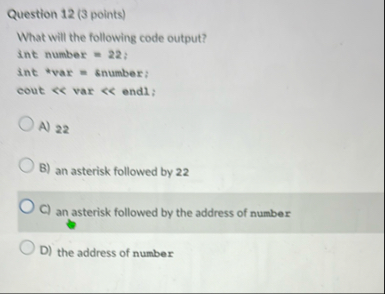 Solved Question 12 (3 ﻿points)What will the following code | Chegg.com