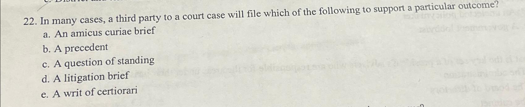 Solved In many cases, a third party to a court case will | Chegg.com