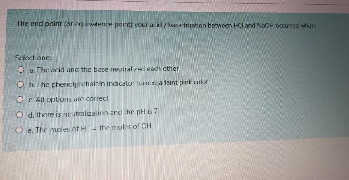 Solved The end point (or equivalence point) ﻿your acid / | Chegg.com