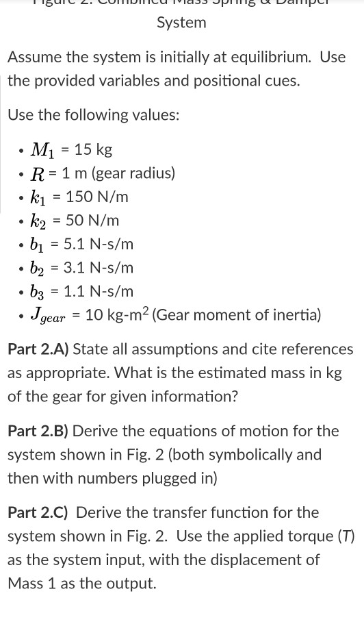 Problem #2 Consider the mechanical system shown in | Chegg.com