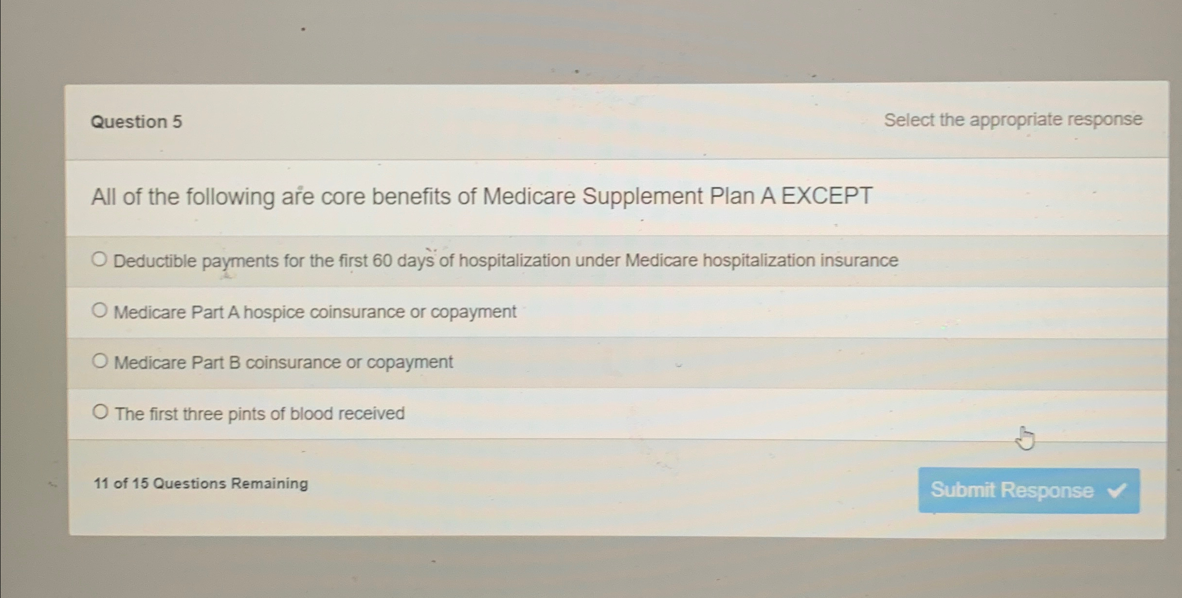 Solved Question 5Select the appropriate responseAll of the | Chegg.com
