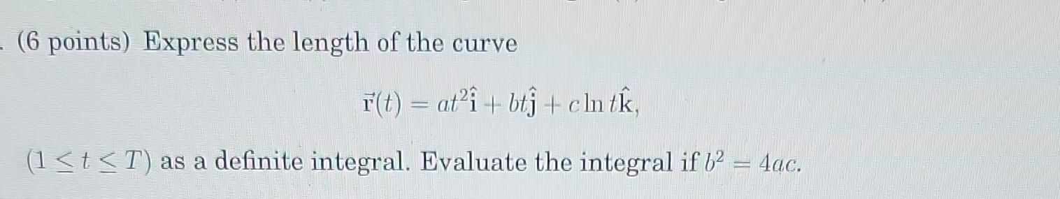 Solved (6 points) Express the length of the curve | Chegg.com