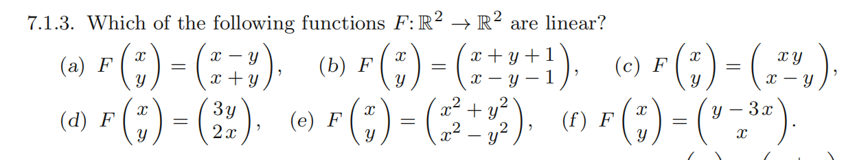 Solved 7.1.3. ﻿Which of the following functions F:R2→R2 ﻿are | Chegg.com