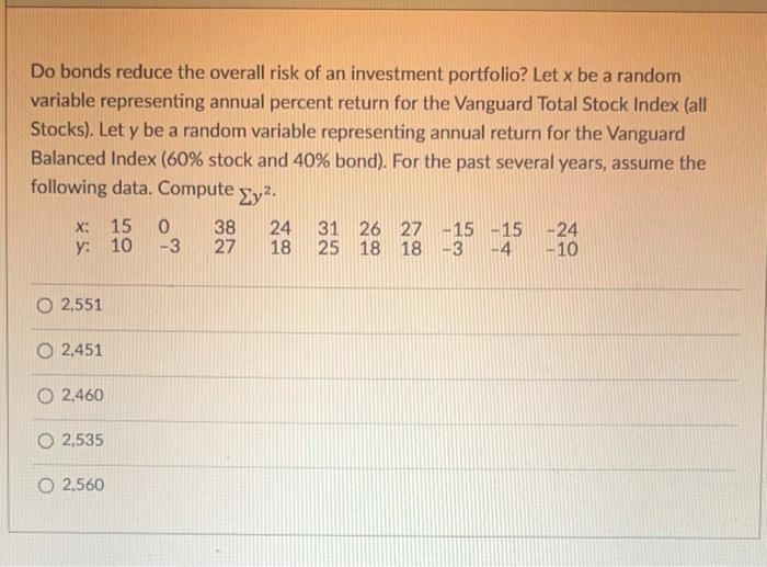 Solved Do bonds reduce the overall risk of an investment | Chegg.com