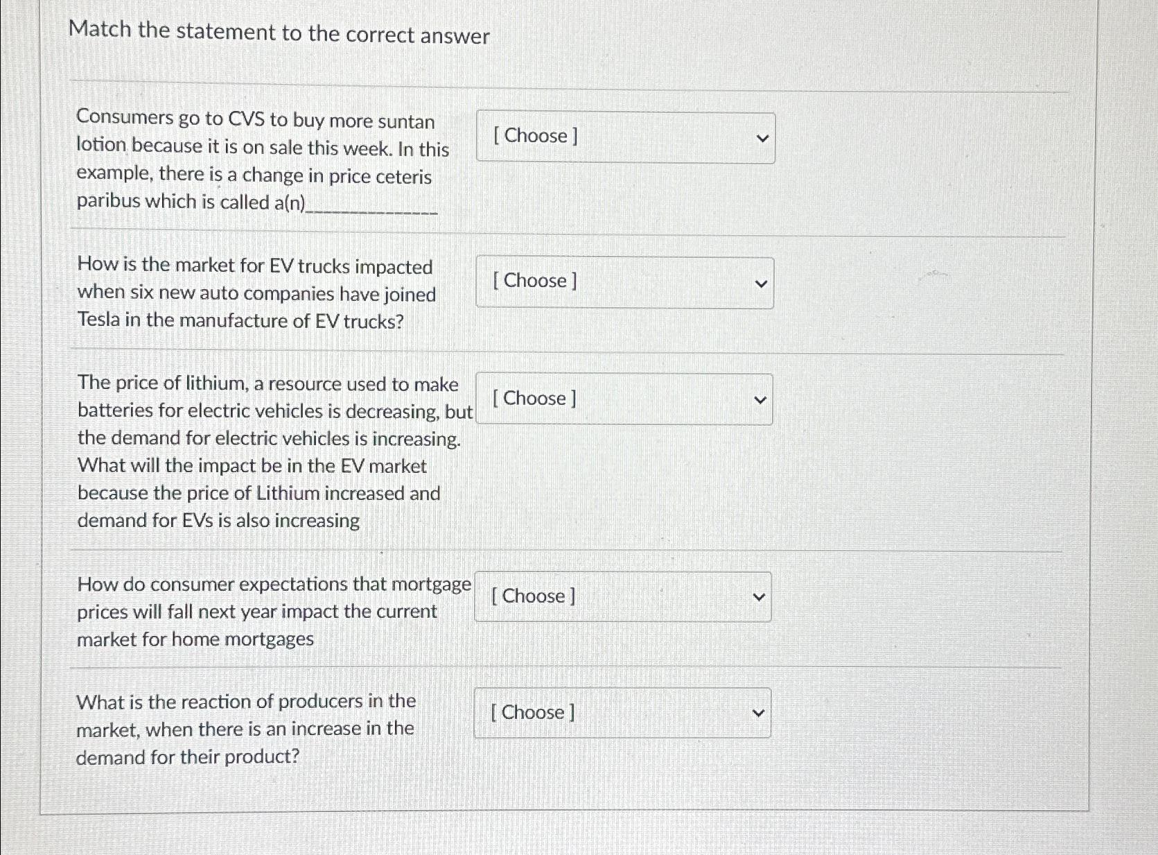Solved Match the statement to the correct answerConsumers go | Chegg.com