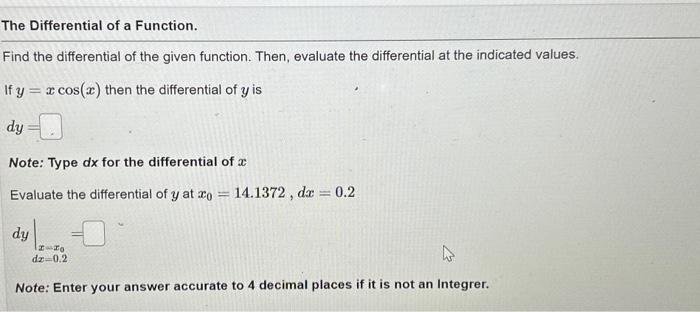 Solved Find the differential of the given function. Then, | Chegg.com