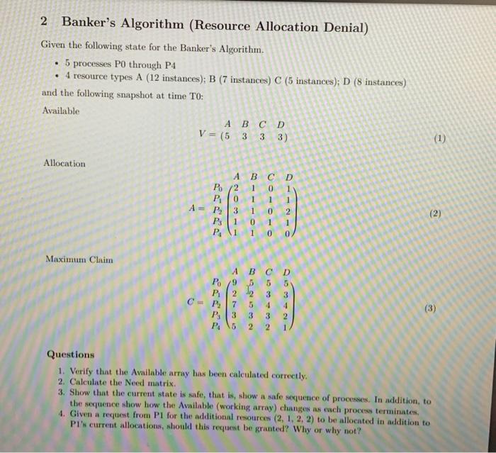 Solved Banker's Algorithm (Resource Allocation Denial) Given | Chegg.com