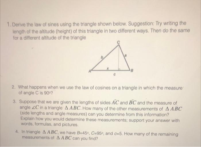 Solved 1. Derive the law of sines using the triangle shown | Chegg.com