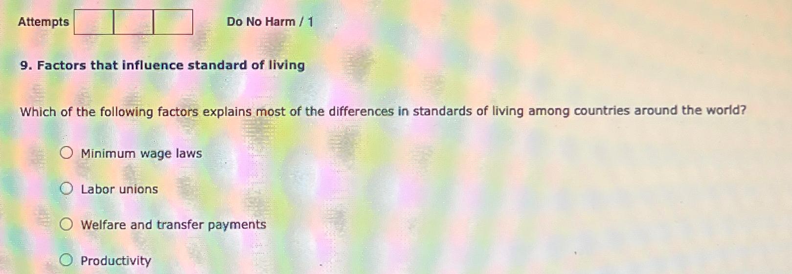 Solved AttemptsDo No Harm / 19. ﻿Factors that influence | Chegg.com