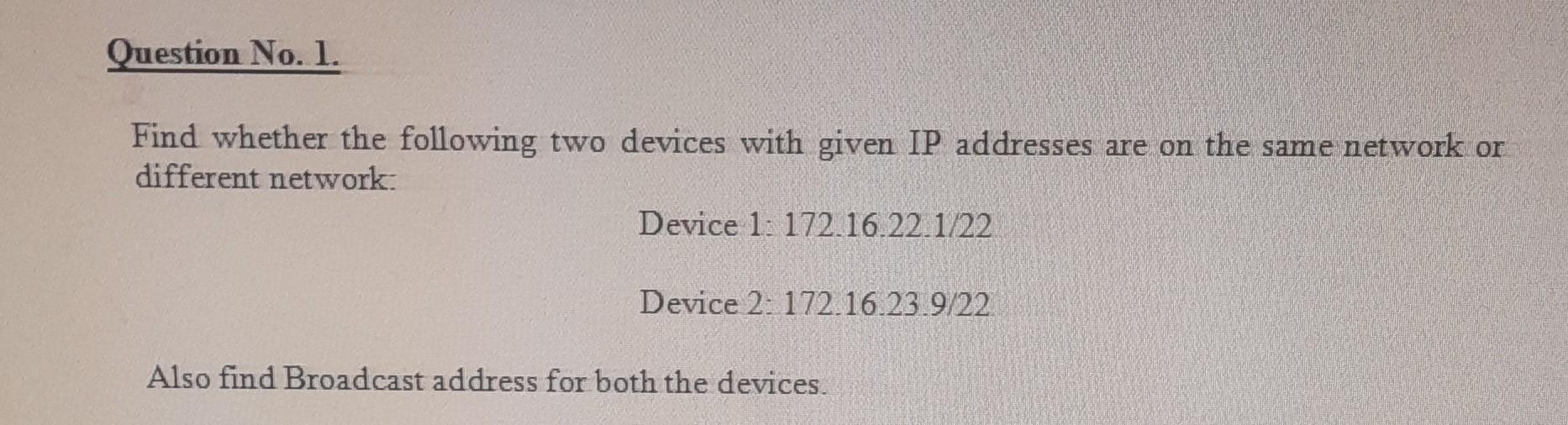 Solved Find whether the following two devices with given IP | Chegg.com