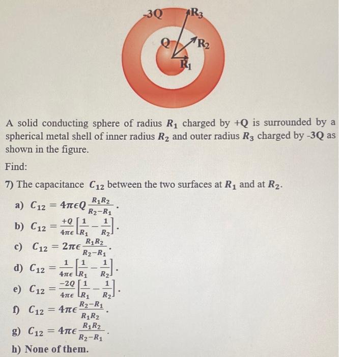 Solved A solid conducting sphere of radius R1 charged by +Q | Chegg.com