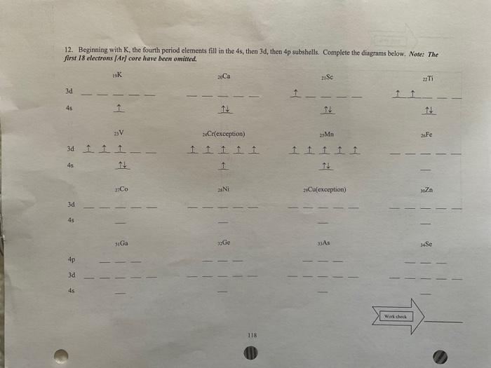 Solved 12. Beginning with K, the fourth period elements fill | Chegg.com