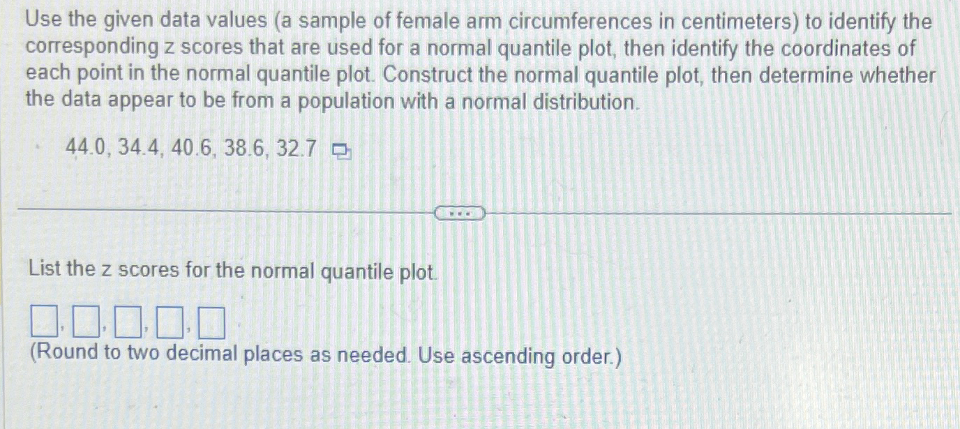 Solved Use the given data values (a sample of female arm | Chegg.com