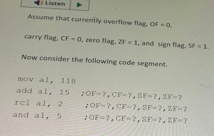 Solved Assume that currently overflow flag, OF =0, carry | Chegg.com