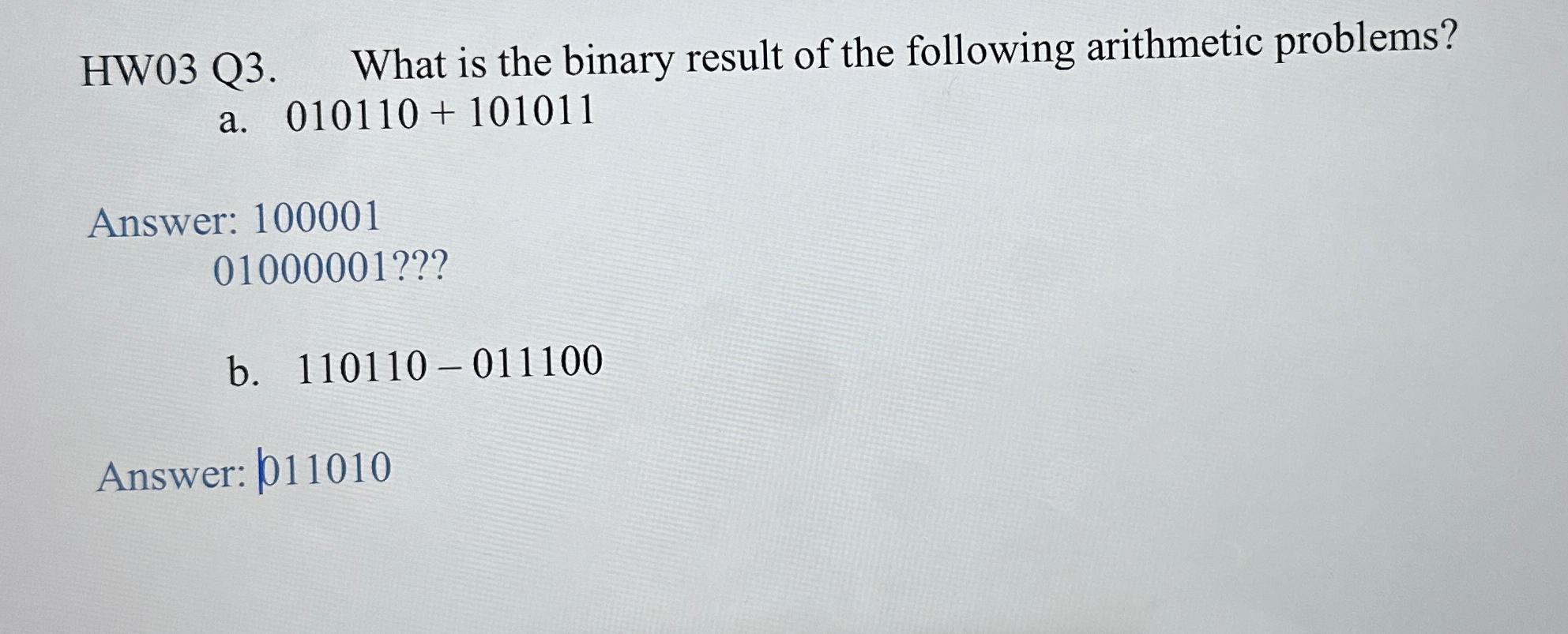Solved HW03 ﻿Q3. ﻿What is the binary result of the following | Chegg.com