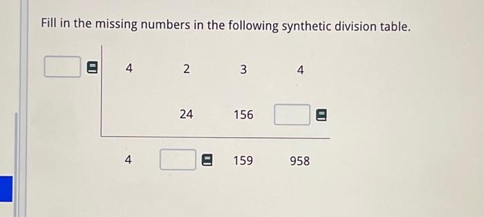Solved Fill in the missing numbers in the following | Chegg.com