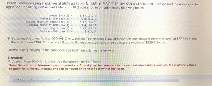 Brenda Peterson is single and lives at 567 East | Chegg.com