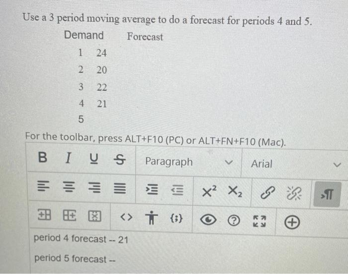 Solved I need help finding the forecast for period 5 on the | Chegg.com