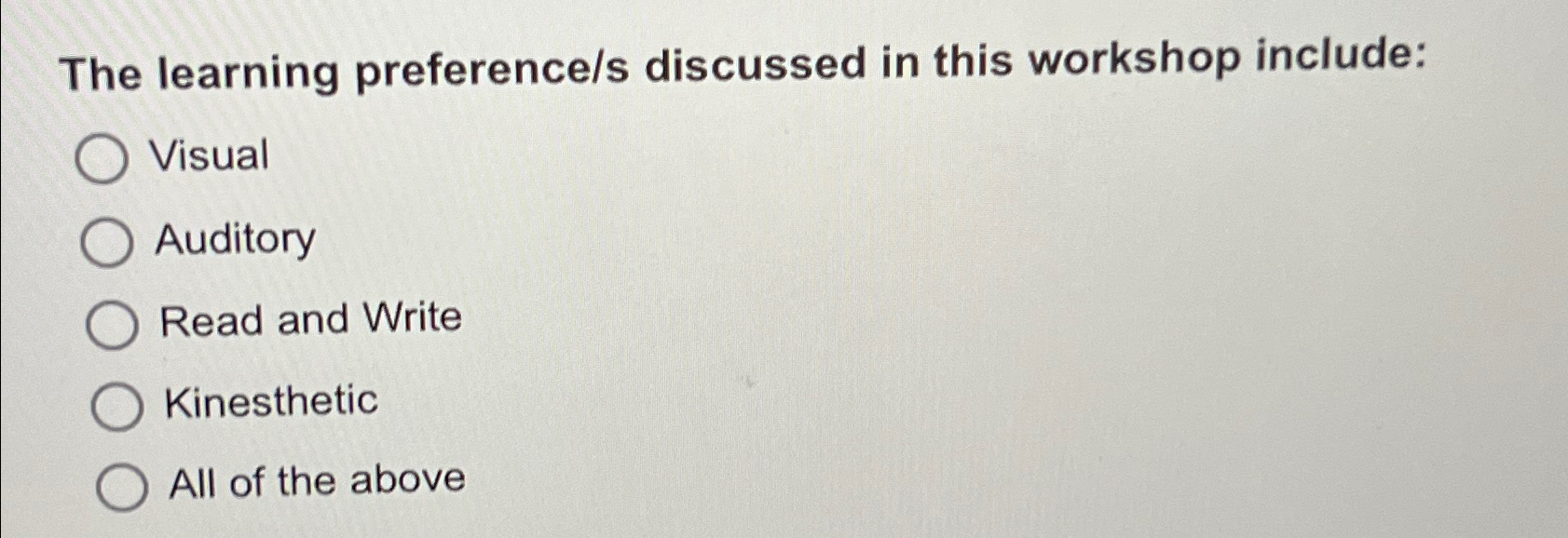Solved The learning preference/s discussed in this workshop | Chegg.com