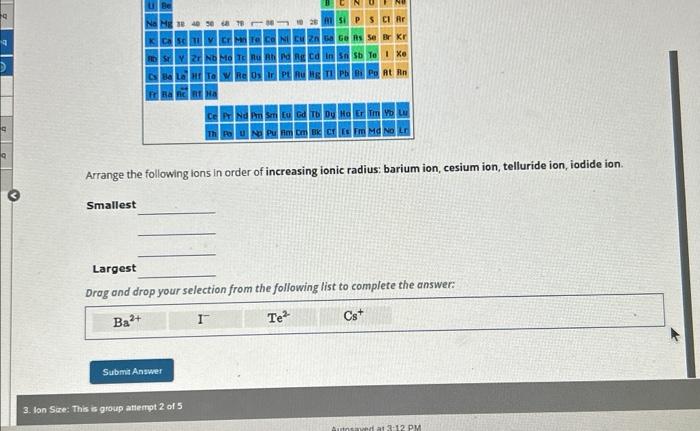 Solved Arrange the following ions in order of increasing | Chegg.com