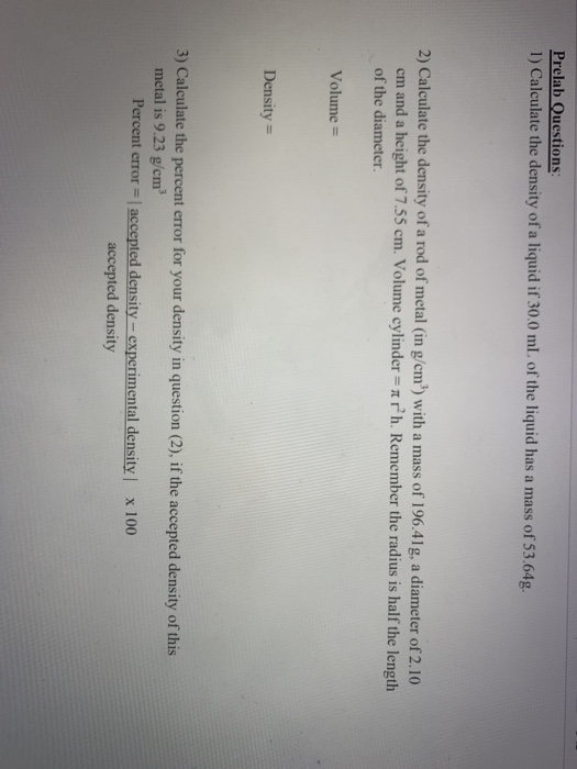 Solved Prelab Questions 1) Calculate the density of a liquid | Chegg.com