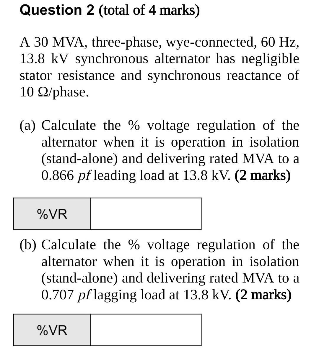 Solved Question 2 (total of 4 marks) A 30 MVA, three-phase, | Chegg.com