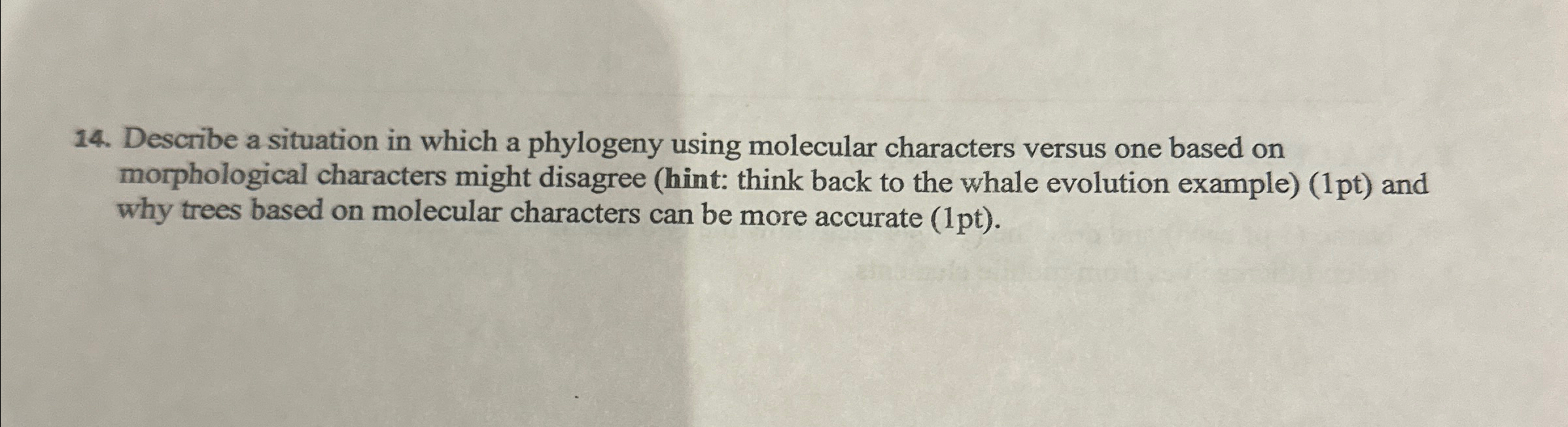 Solved Describe a situation in which a phylogeny using | Chegg.com