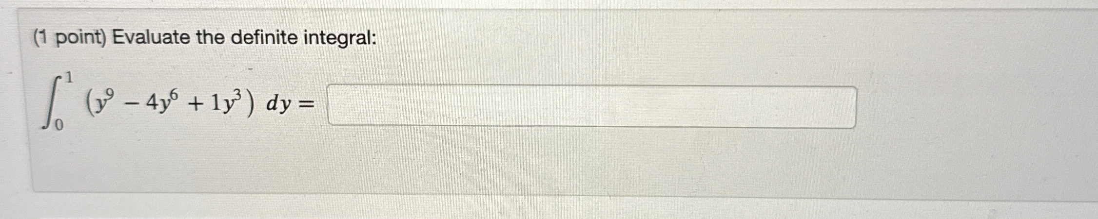 Solved (1 ﻿point) ﻿Evaluate the definite | Chegg.com