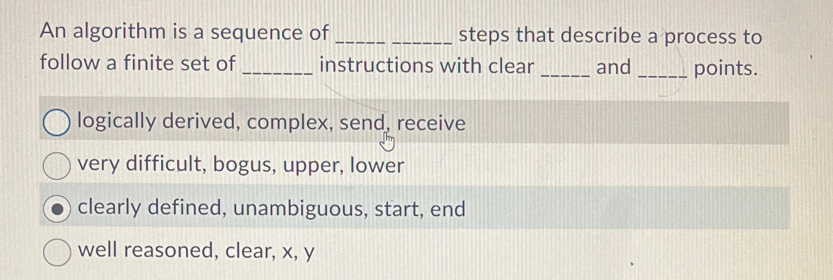 Solved An algorithm is a sequence of steps that describe a | Chegg.com
