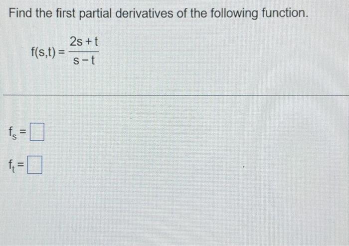 Solved Find the first partial derivatives of the following | Chegg.com