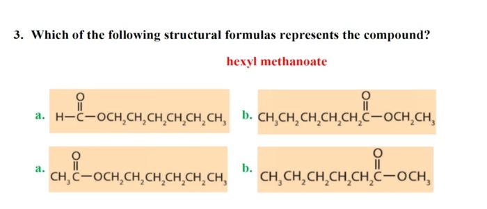 Solved 3. Which of the following structural formulas | Chegg.com