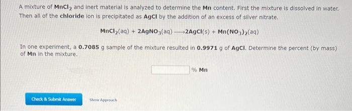 Solved A mixture of MnCl2 and inert material is analyzed to | Chegg.com