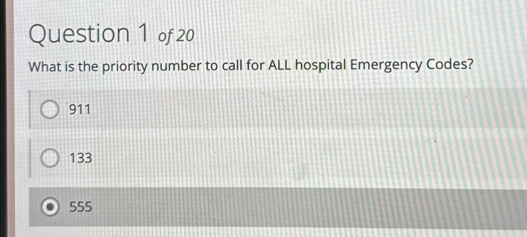 Solved Question 1 ﻿of 20What is the priority number to call | Chegg.com