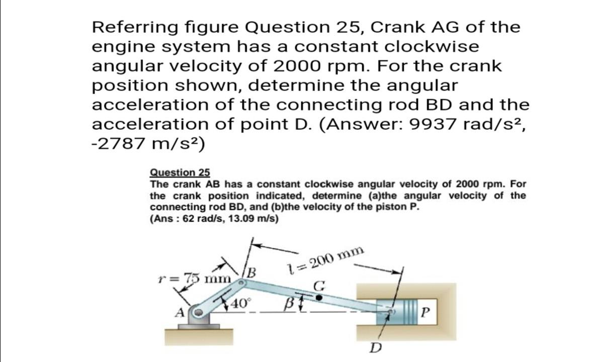Solved Referring figure Question 25, Crank AG of the engine | Chegg.com
