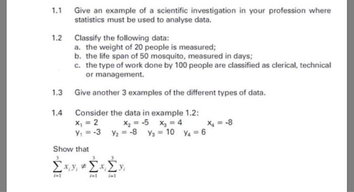 Solved 1.1 Give an example of a scientific investigation in | Chegg.com